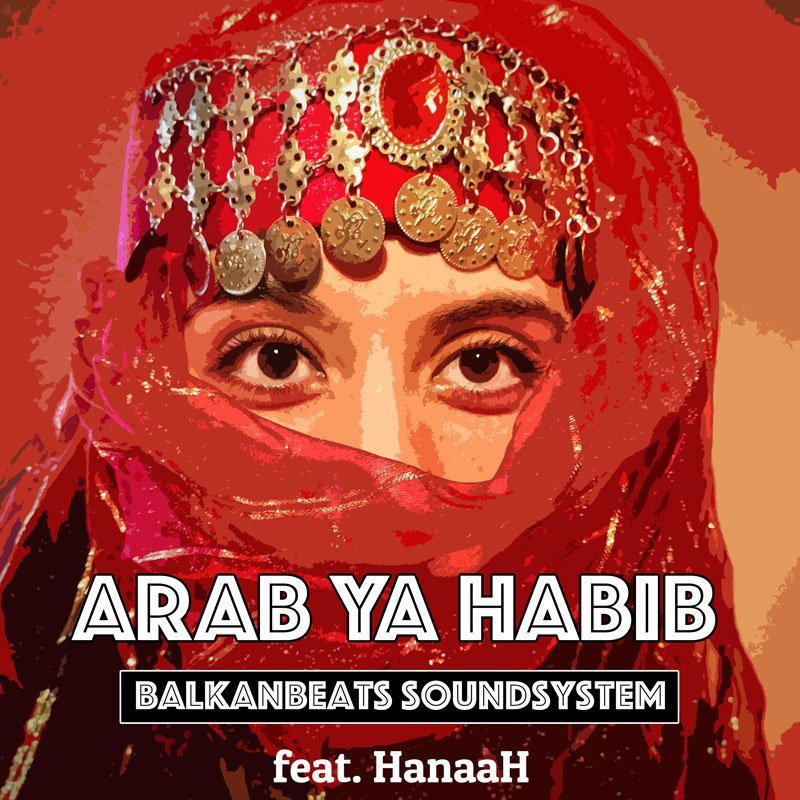 ARAB YA HABIB - BALKANBEATS